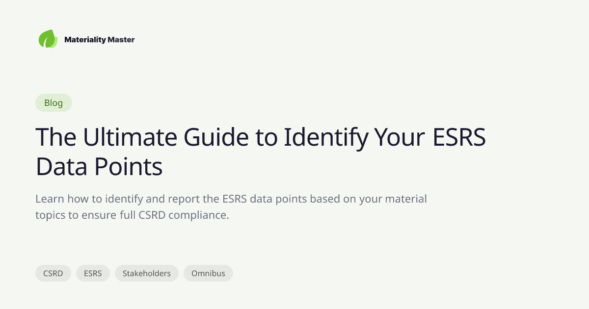 The Ultimate Guide to Identify Your ESRS Data Points | Materiality Master